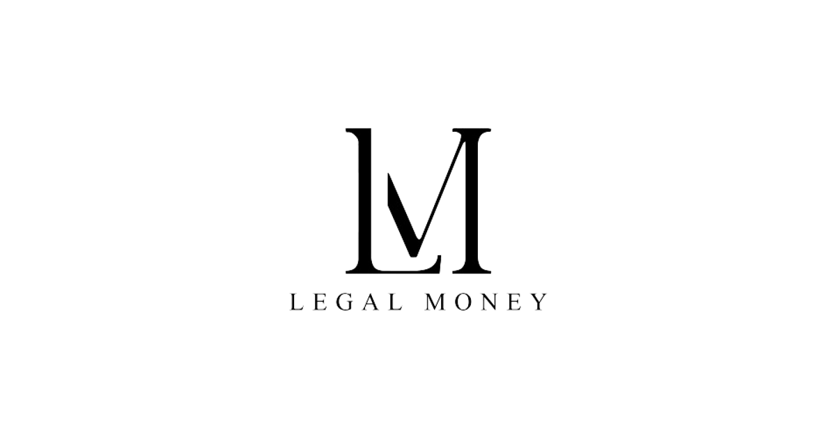 LEGAL MONEY